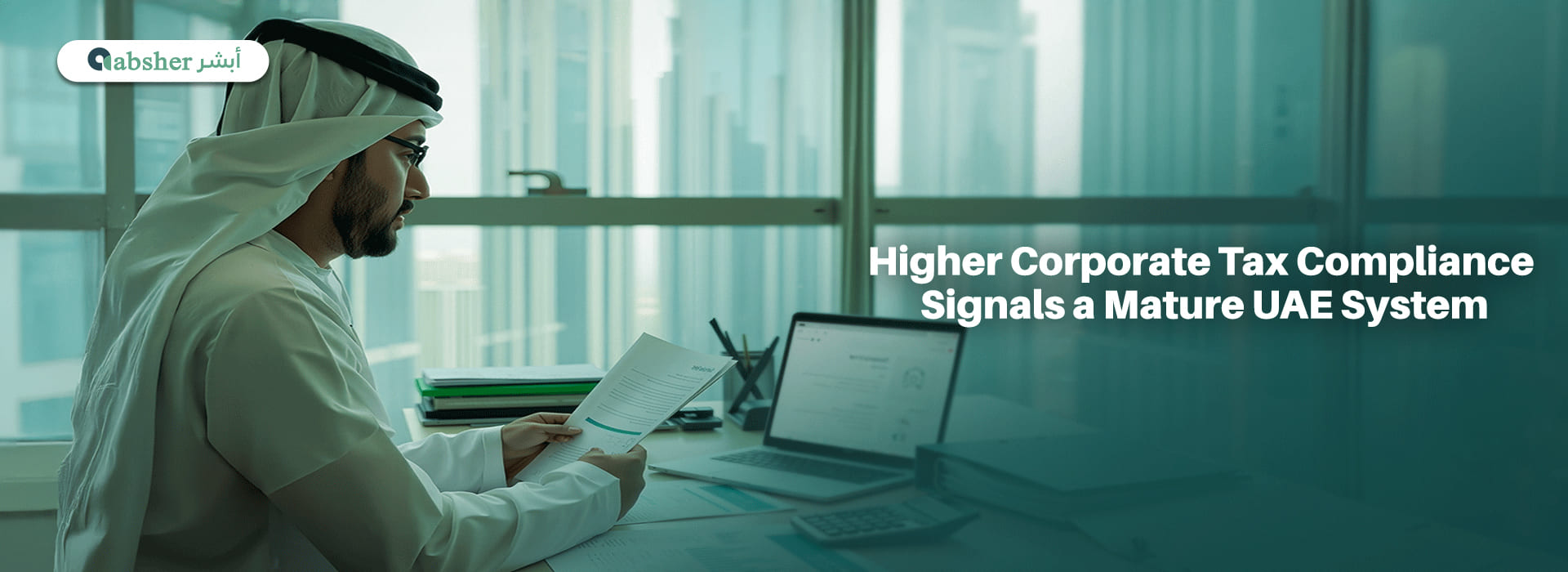Higher Corporate Tax Compliance in the UAE Signals a Mature System ...